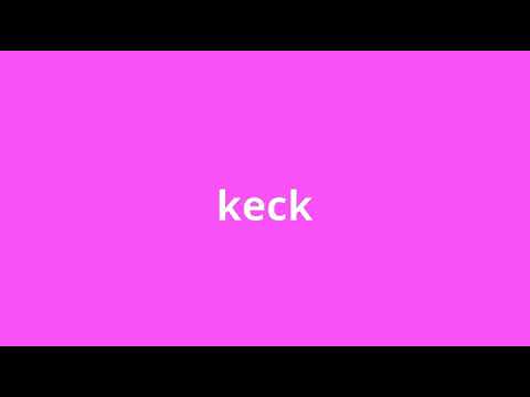 what is the meaning of keck