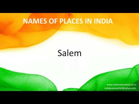 Correct Indian Pronunciation of the word(s) "Salem".