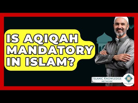Apakah Aqiqah Wajib dalam Islam? - Islamic Knowledge Network
