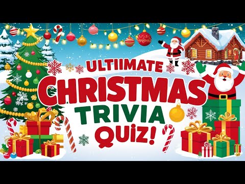 Ultimate Christmas Trivia Quiz | Fun for the Whole Family!