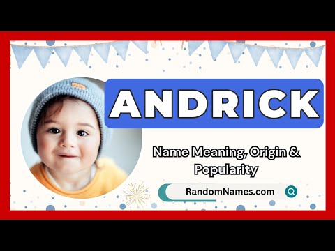 Andrick - Baby Boy Name Meaning, Origin & Popularity - RandomNames.com
