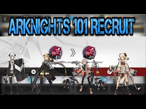 Arknights - 101 RECRUIT