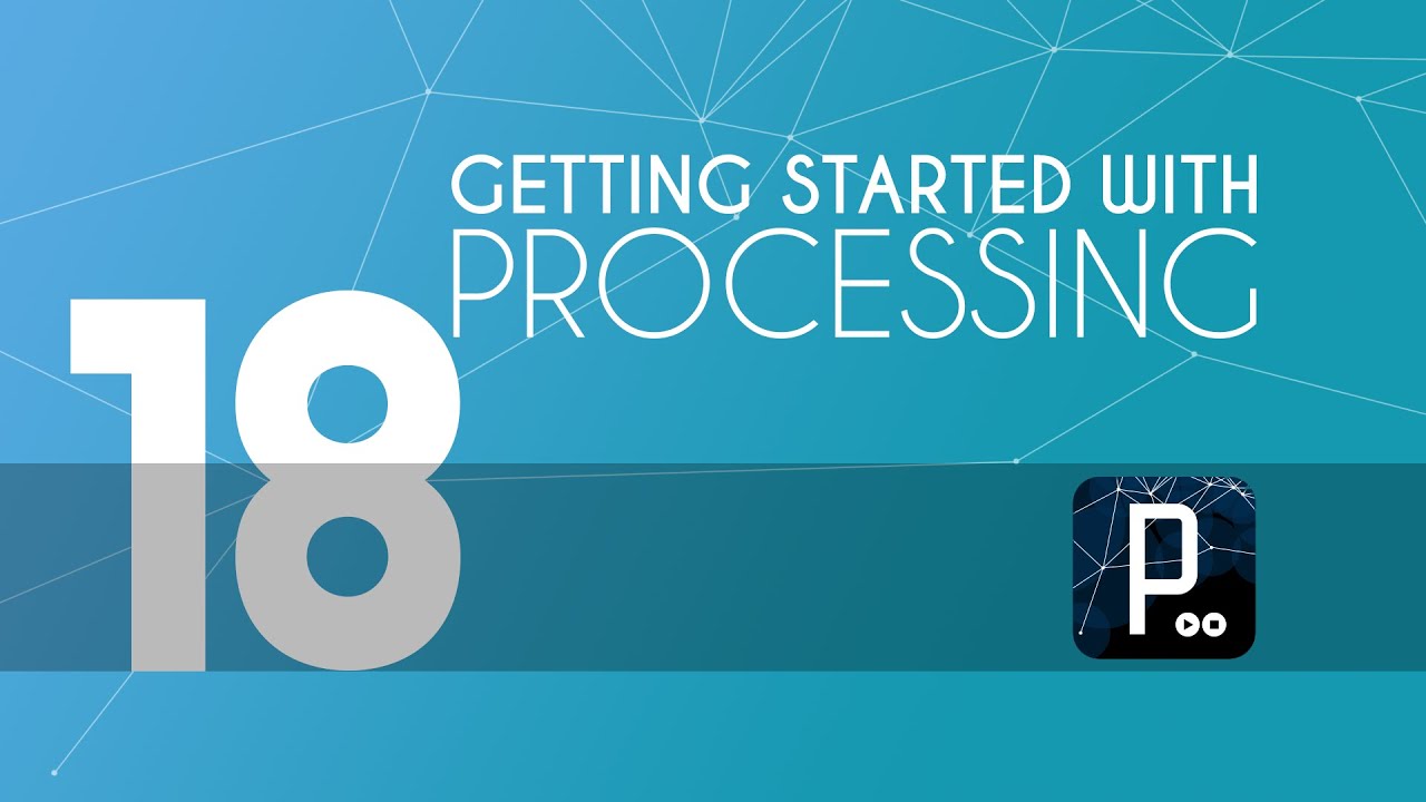 Processing tutorial - 18 - Using Arrays in Processing