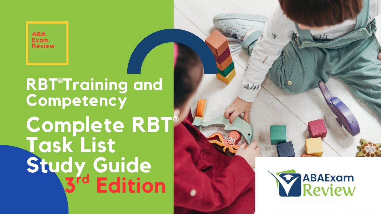 The Complete RBT® Task List 3rd Ed. Review | 2-Hour ABA Exam Review Training | RBT® TCO 3rd Edition