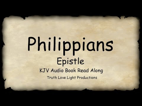 Epistle to the PHILIPPIANS. (of Apostle Paul). KJV Bible Audio Read Along