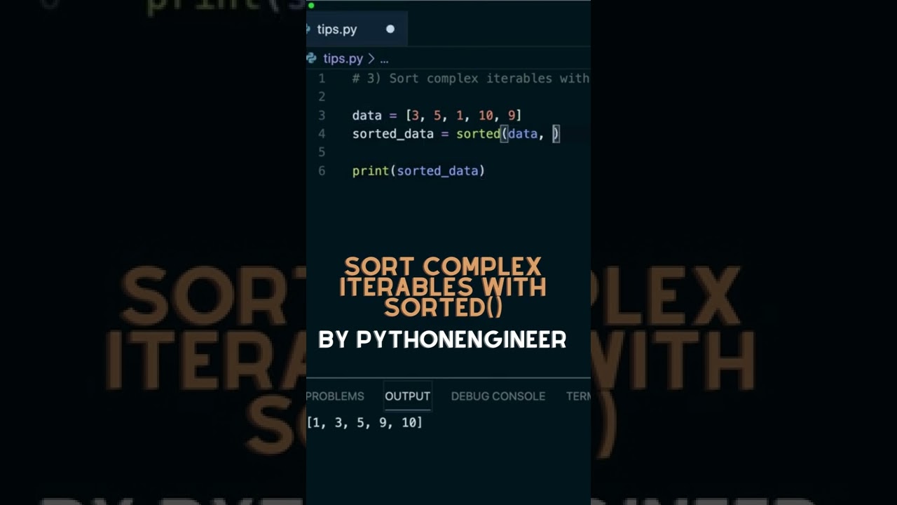 Sort complex iterables with sorted()