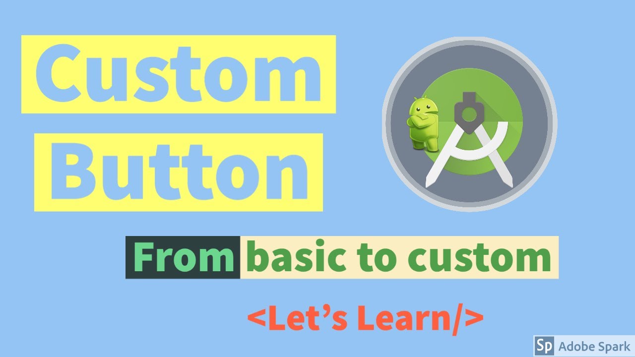 Custom Button: Android Studio-Tutorial(2020)