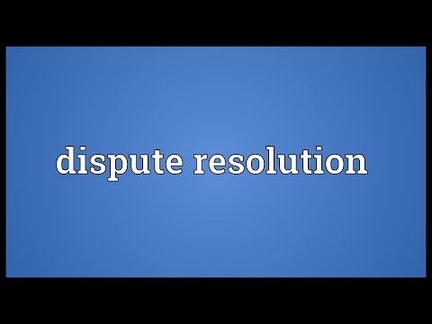 Dispute resolution Meaning