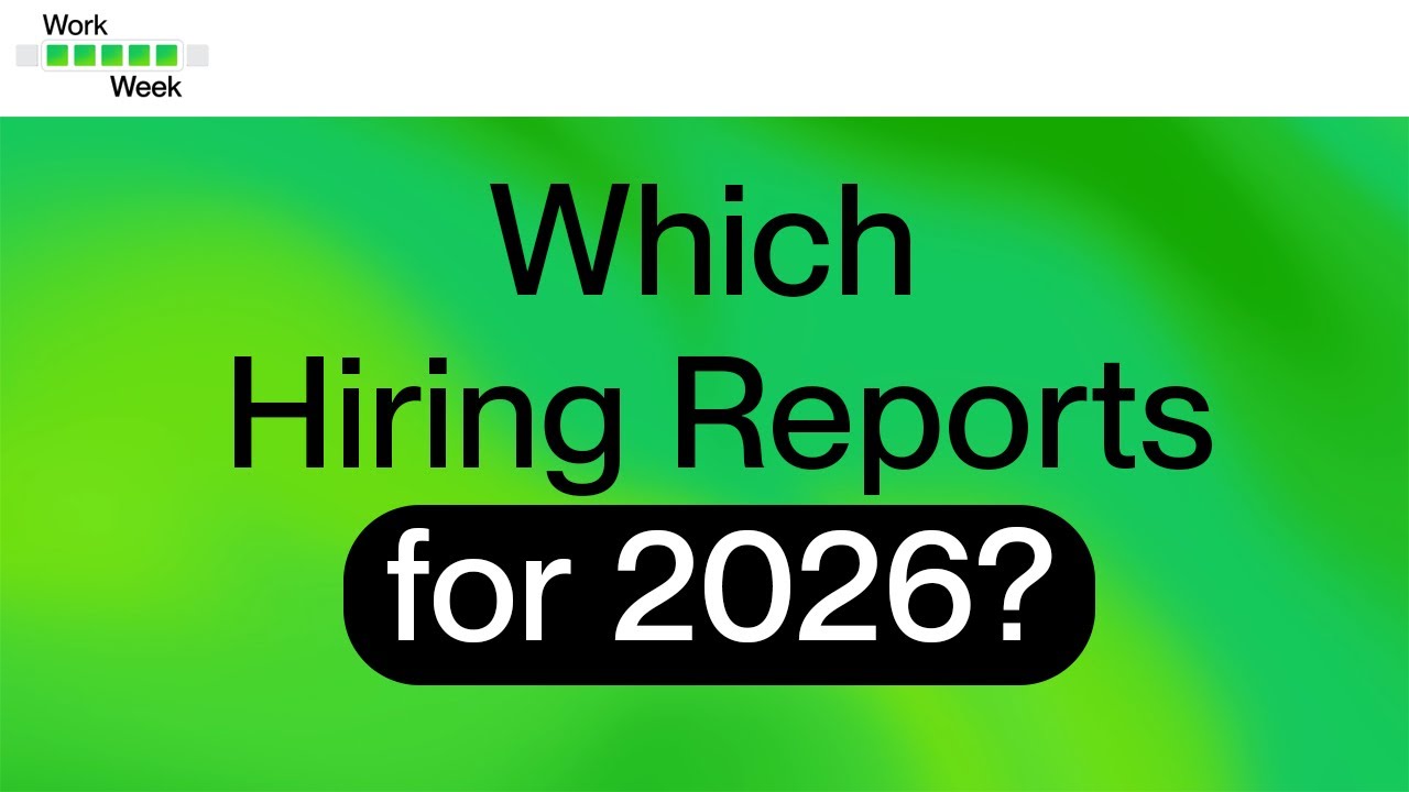Work Week Episode 41: Which Hiring Reports Can Inform Strategic Workforce Planning in 2026? | Upwork