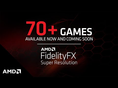 AMD FidelityFX Super Resolution: Công cụ tăng độ phân giải cho game