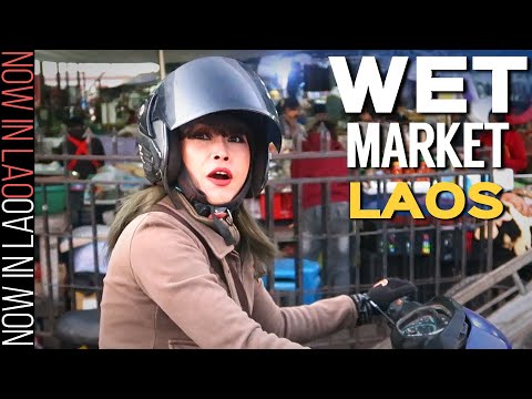 Oldest WET Market in Vientiane Laos 2021 || Now in Lao