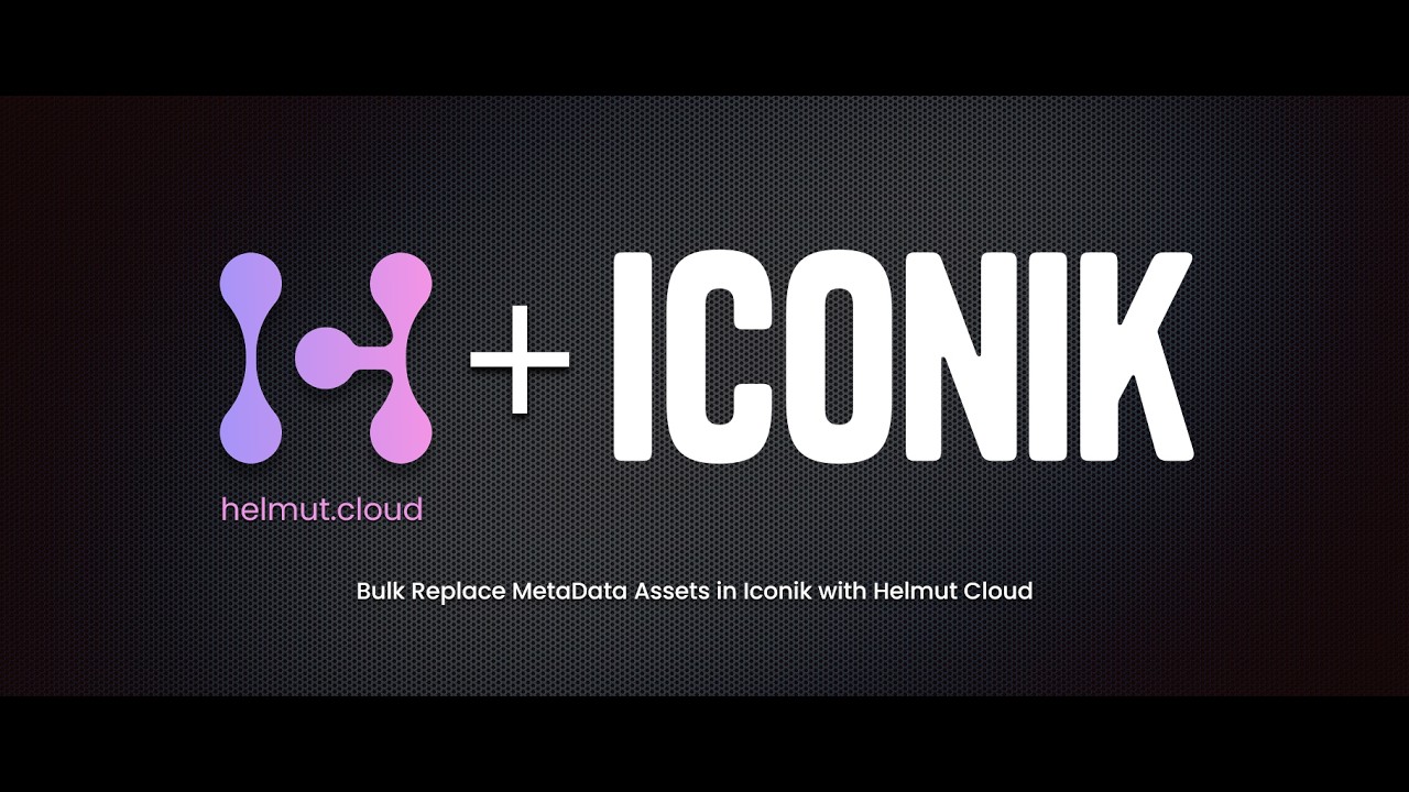 helmut.cloud enable Iconik Bulk MetaData