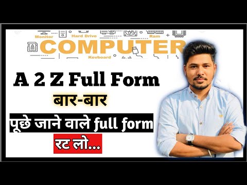 A 2 Z Full Forms Of Computer || CPCT Exam date 2021 || MP Asi & Steno SI Computer || Full Form रट लो