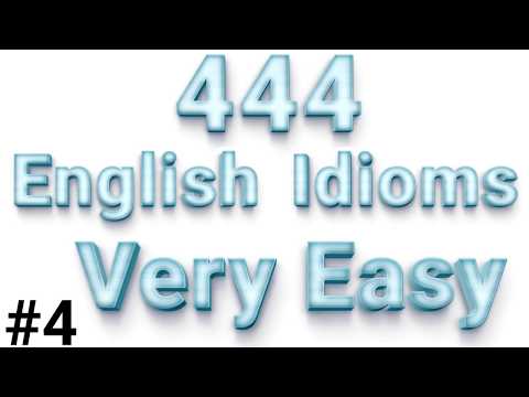 444 English Idioms | Very Learning Basic to Advanced Idioms | with Meaning and Examples