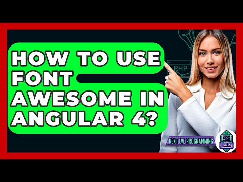 How To Use Font Awesome In Angular 4? - Next LVL Programming