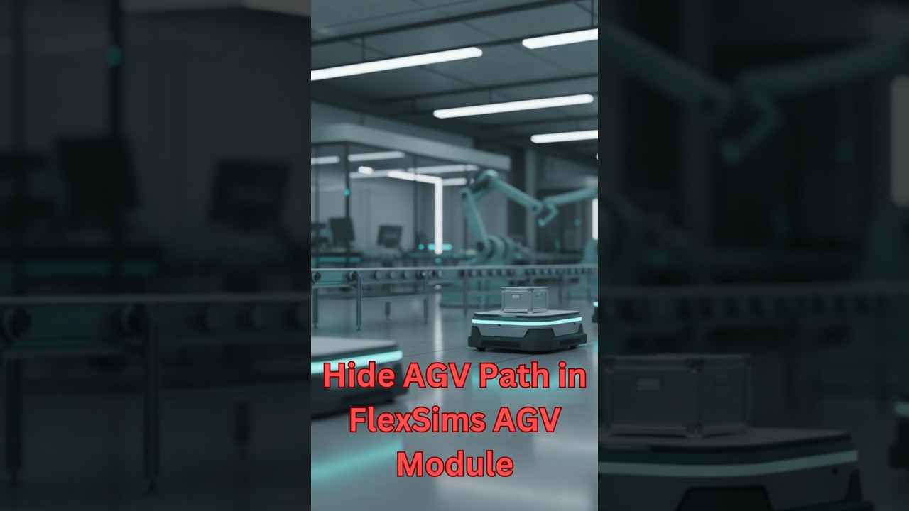Hide AGV Path in FlexSim's AGV Module