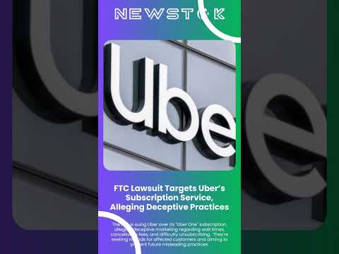 FTC Lawsuit Targets Uber’s Subscription Service, A...