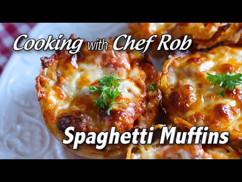 Cooking with Chef Rob - Spaghetti Muffins