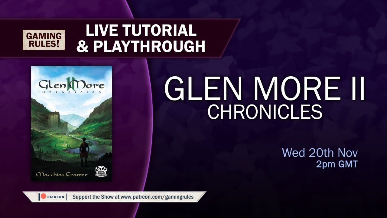 Glen More II - Tutorial and playthrough
