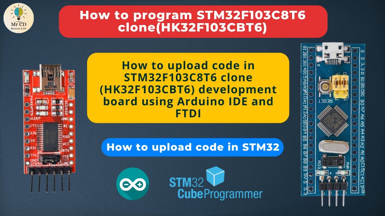 How to upload code in STM32 using Arduino IDE and FTDI || Program STM32F103C8T6 clone HK32F103CBT6