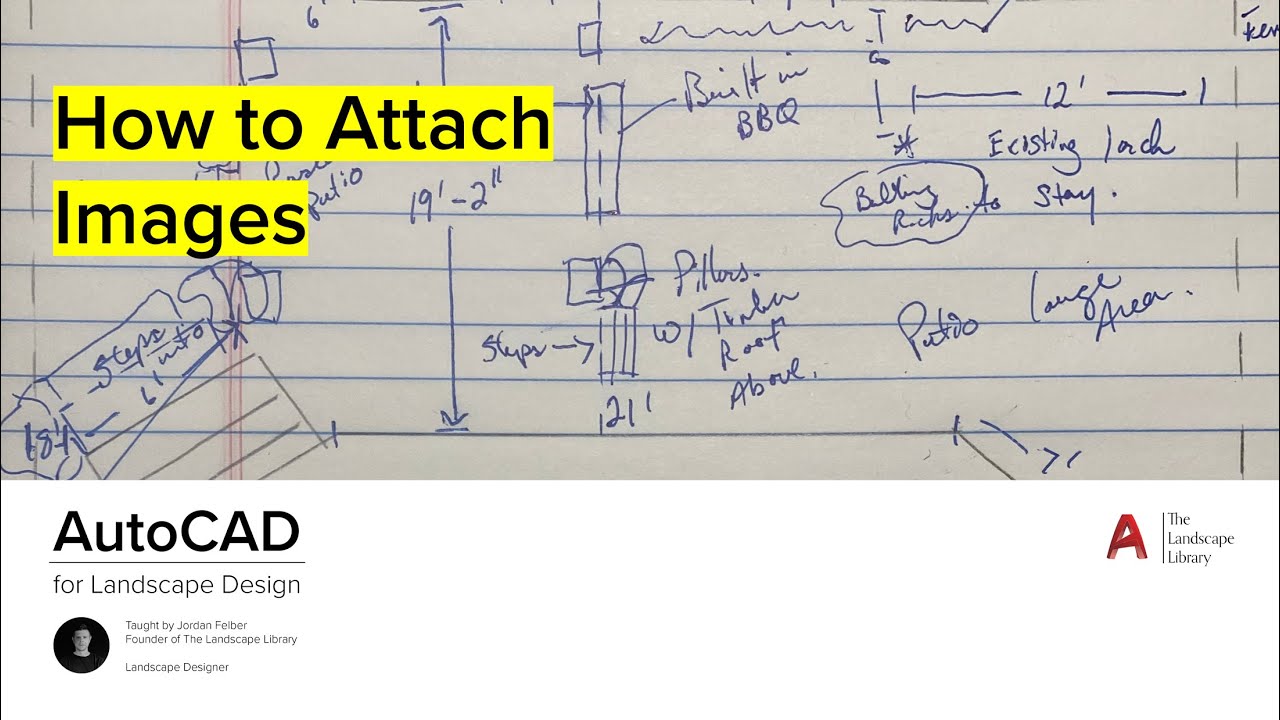 03. How to Attach Images | AutoCAD for Landscape Design