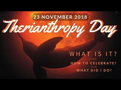 Therianthropy Day || How did I celebrate? [What, history, how & more ]