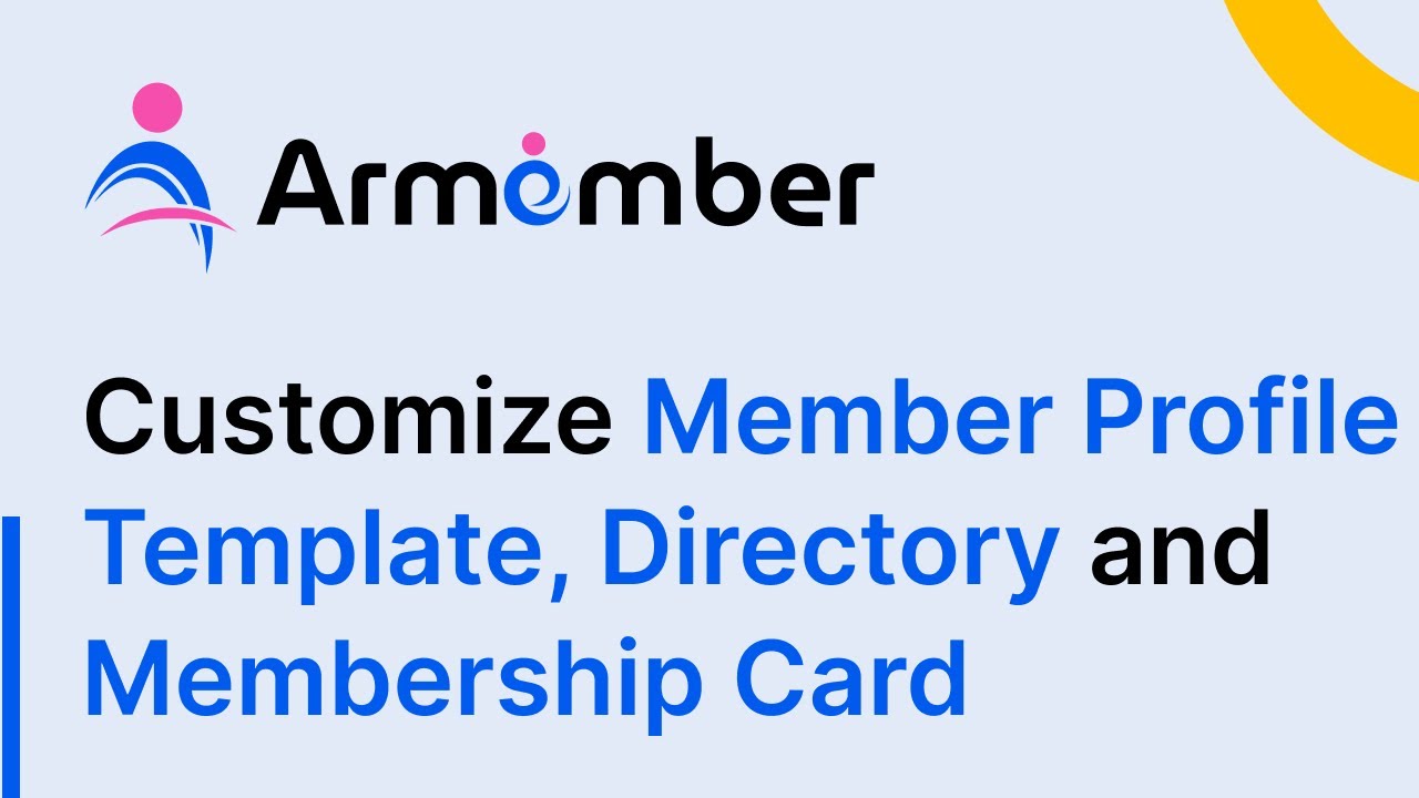 How to Customize Member Profile Template, Directory and Membership Card with ARMember Plugin