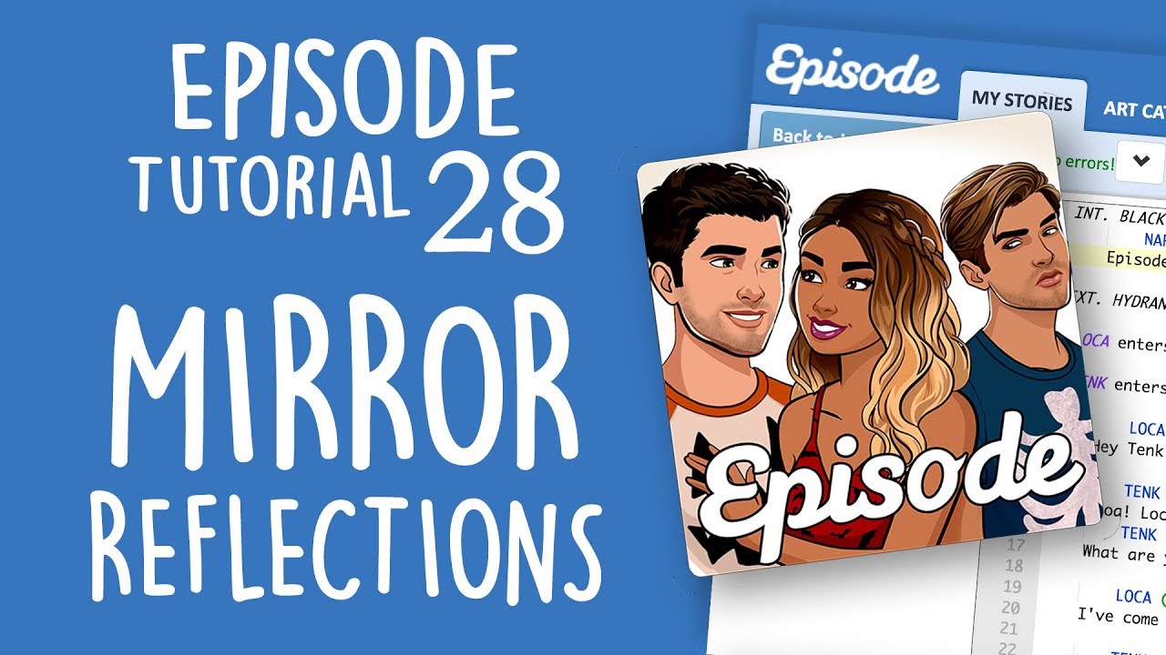 MIRROR REFLECTIONS | Episode Limelight Tutorial 28