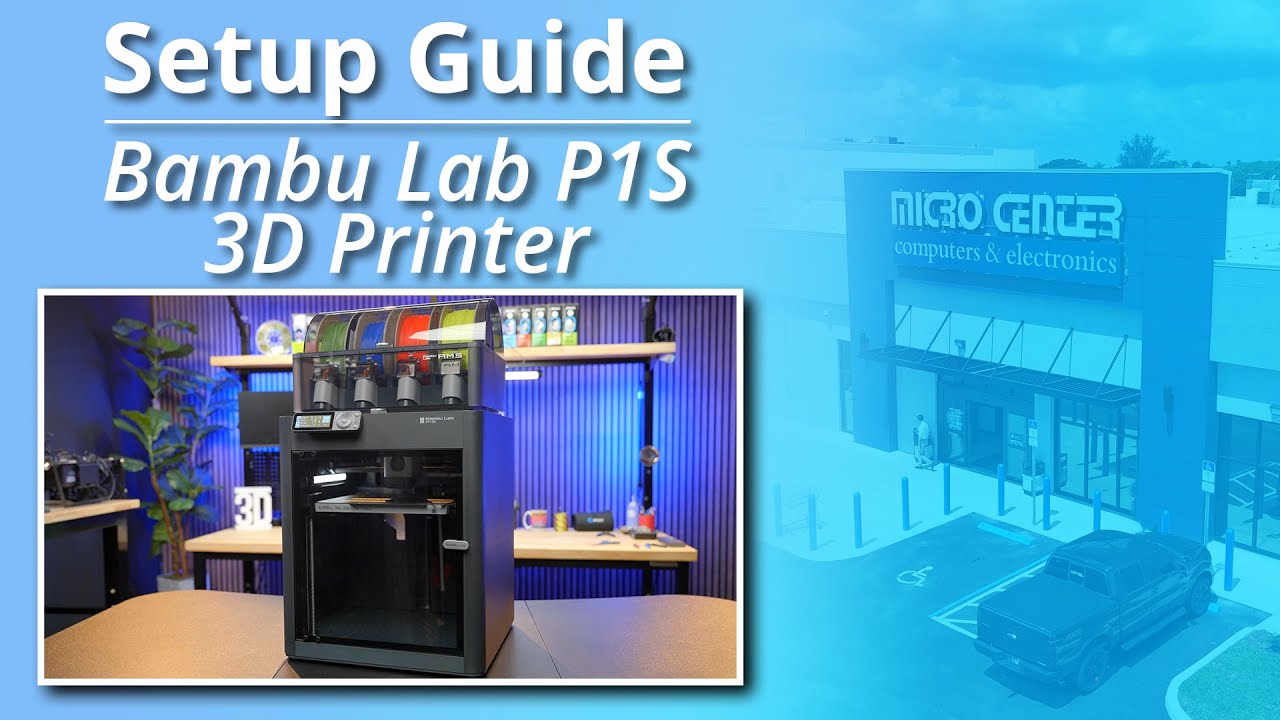 How to Unbox & Set Up A Bambu Lab P1S Combo 3D Printer