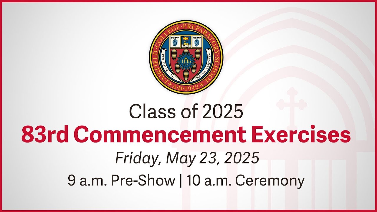 Fairfield Prep 83rd Commencement