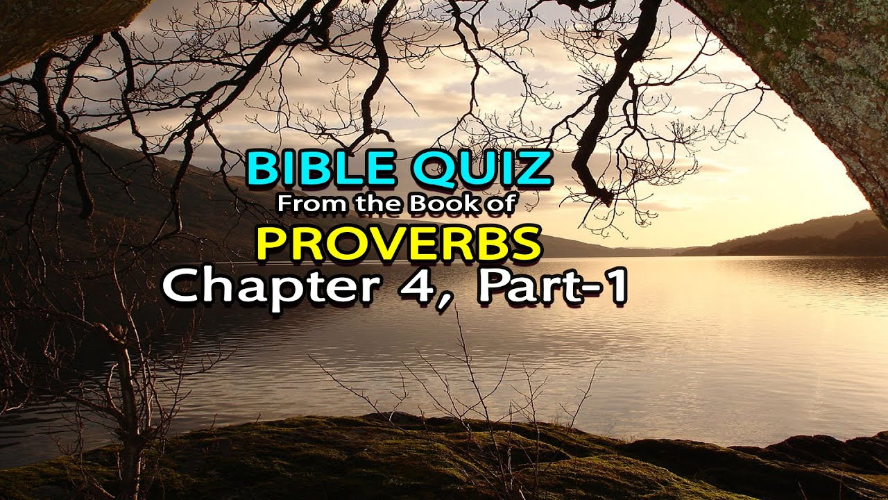 Proverbs Chapter 4 Part 1