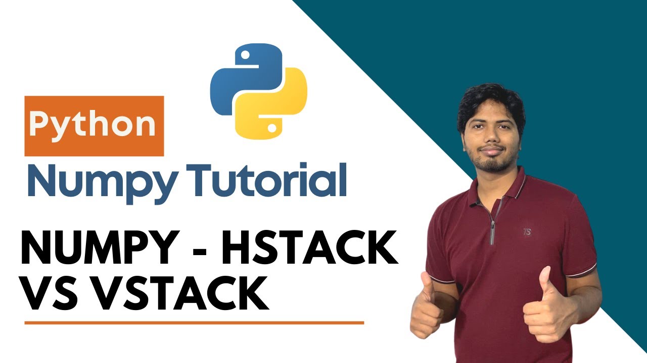 7. Numpy - Hstack Vs Vstack | CloudyML