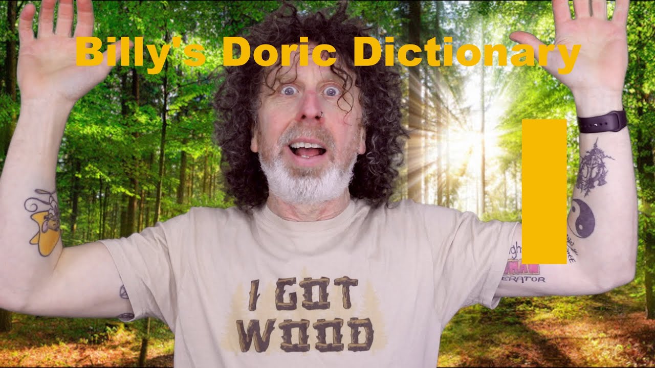 Billy's Doric Dictionary - I