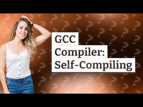 How is GCC compiler compiled?