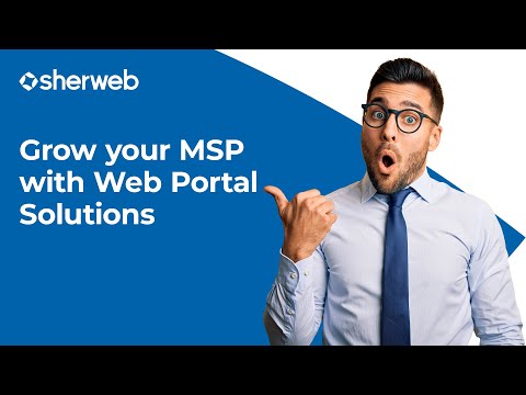 On-demand webinar: Grow your MSP with web portal solutions