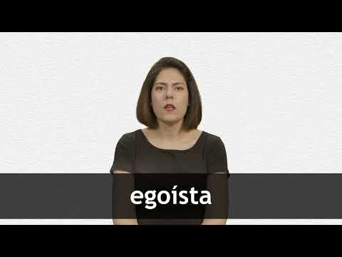 English Translation of “EGOÍSTA” | Collins Spanish-English Dictionary
