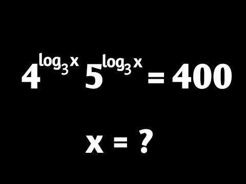 (4×5) ^log3x= 400 | Find x