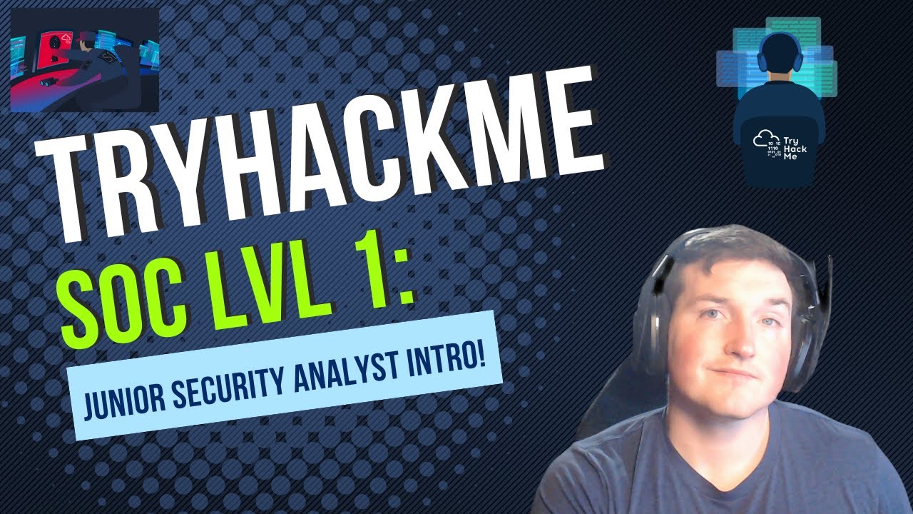 Junior Security Analyst Intro: THM SOC LVL 1 Path