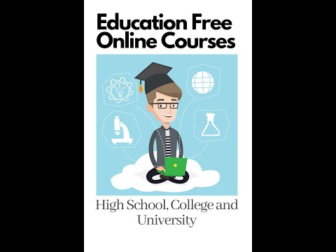 Education Free Online Courses For High School, College and University