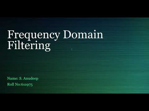 Frequency Domain Filtering of an image