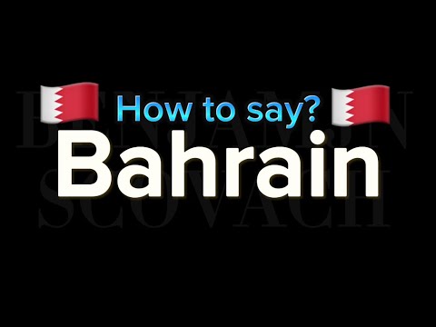 How to pronounce Bahrain?(CORRRECTLY)