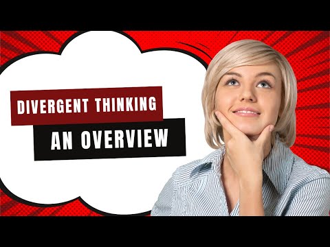 Divergent Thinking: An Overview