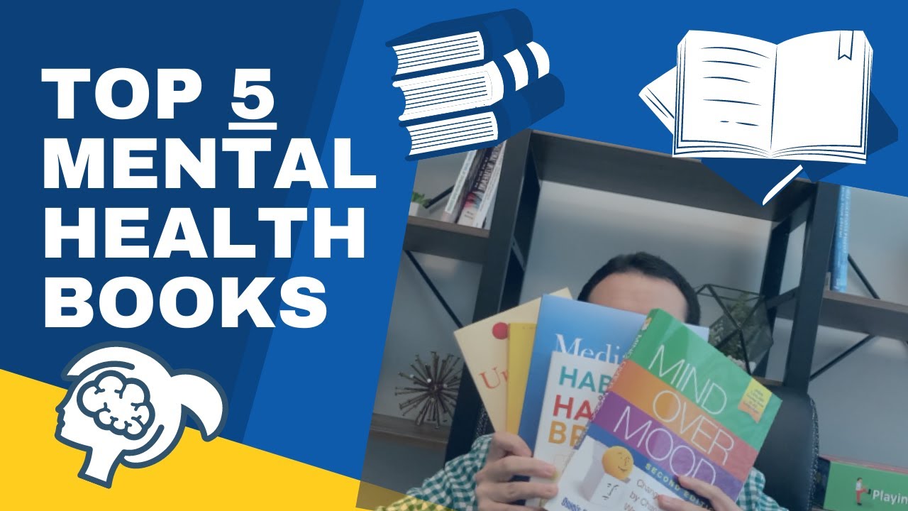 5 BOOKS to IMPROVE your MENTAL HEALTH