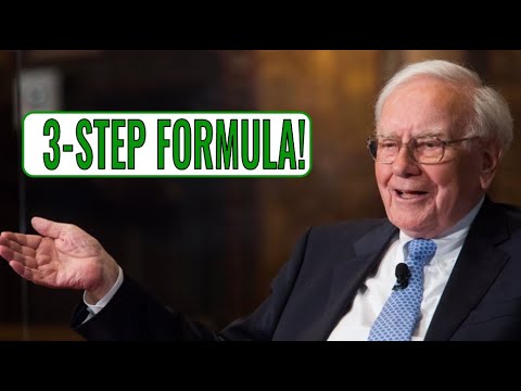 Warren Buffett's Simple, 3-Step Formula!