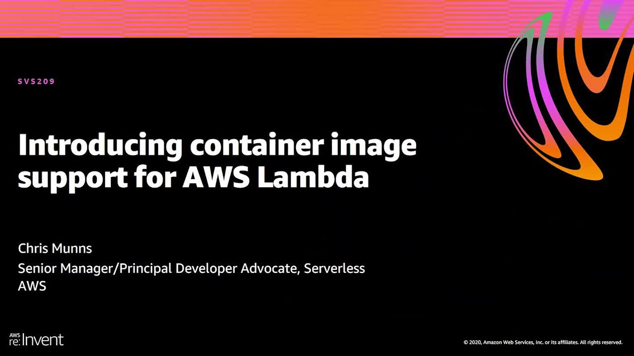 AWS re:Invent 2020: Introducing container image support for AWS Lambda