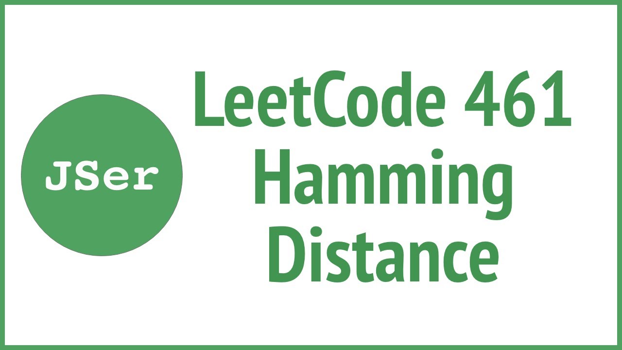 LeetCode 461. Hamming Distance | JSer - JavaScript & Algorithm