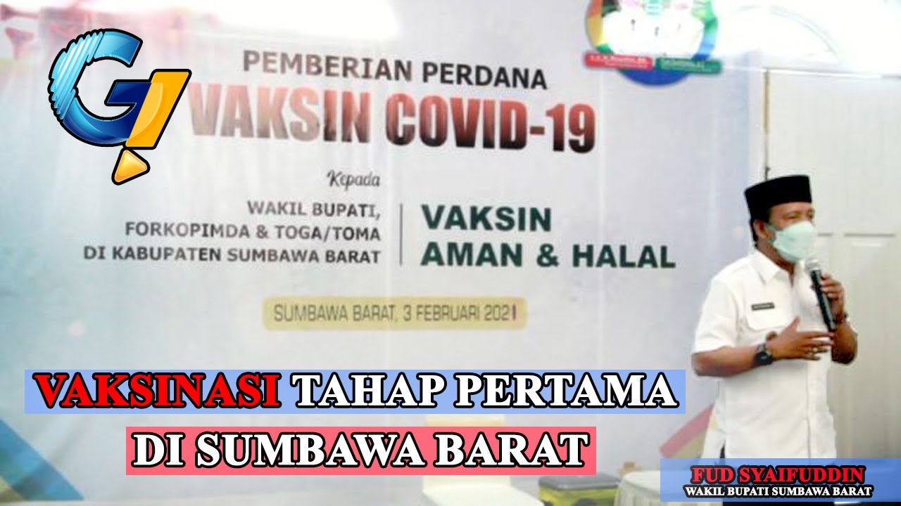VAKSINASI TAHAP PERTAMA DI SUMBAWA BARAT