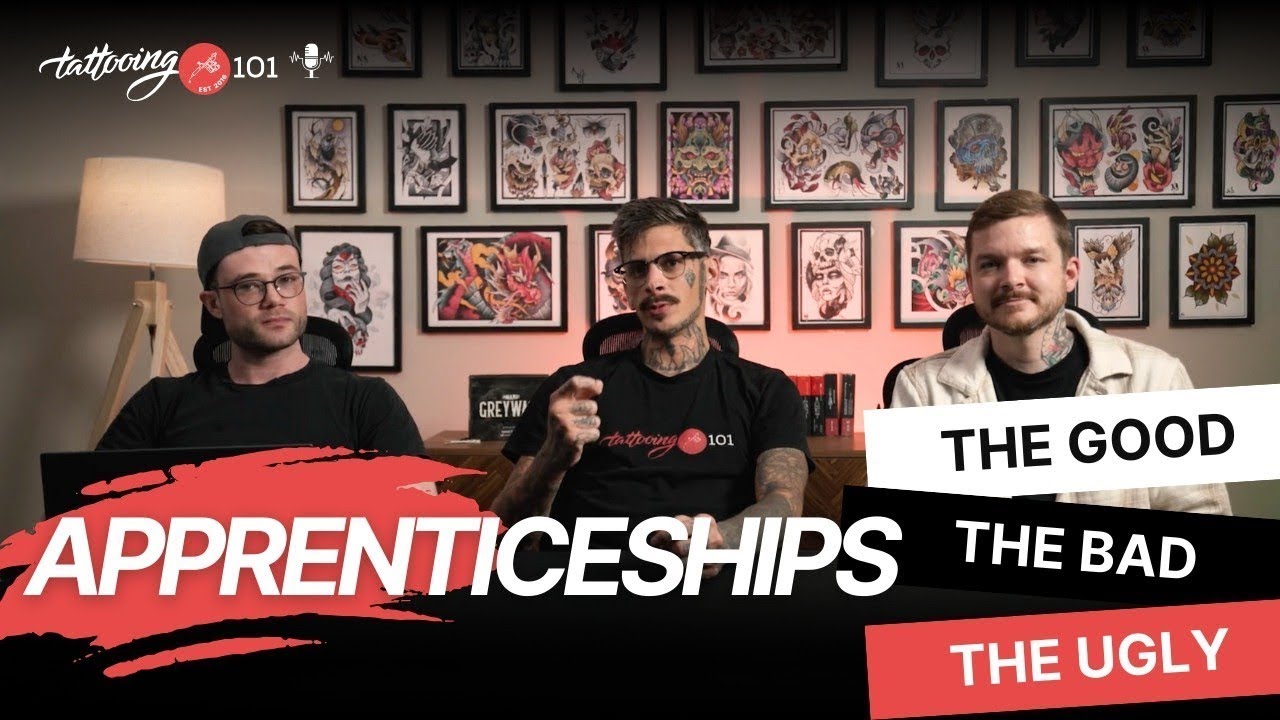 Starting a Tattoo Apprenticeship? What You Need to Know | Tattooing 101 Podcast
