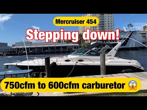 Why i switched from a 750cfm to 600cfm carburetor on my mercruiser 454