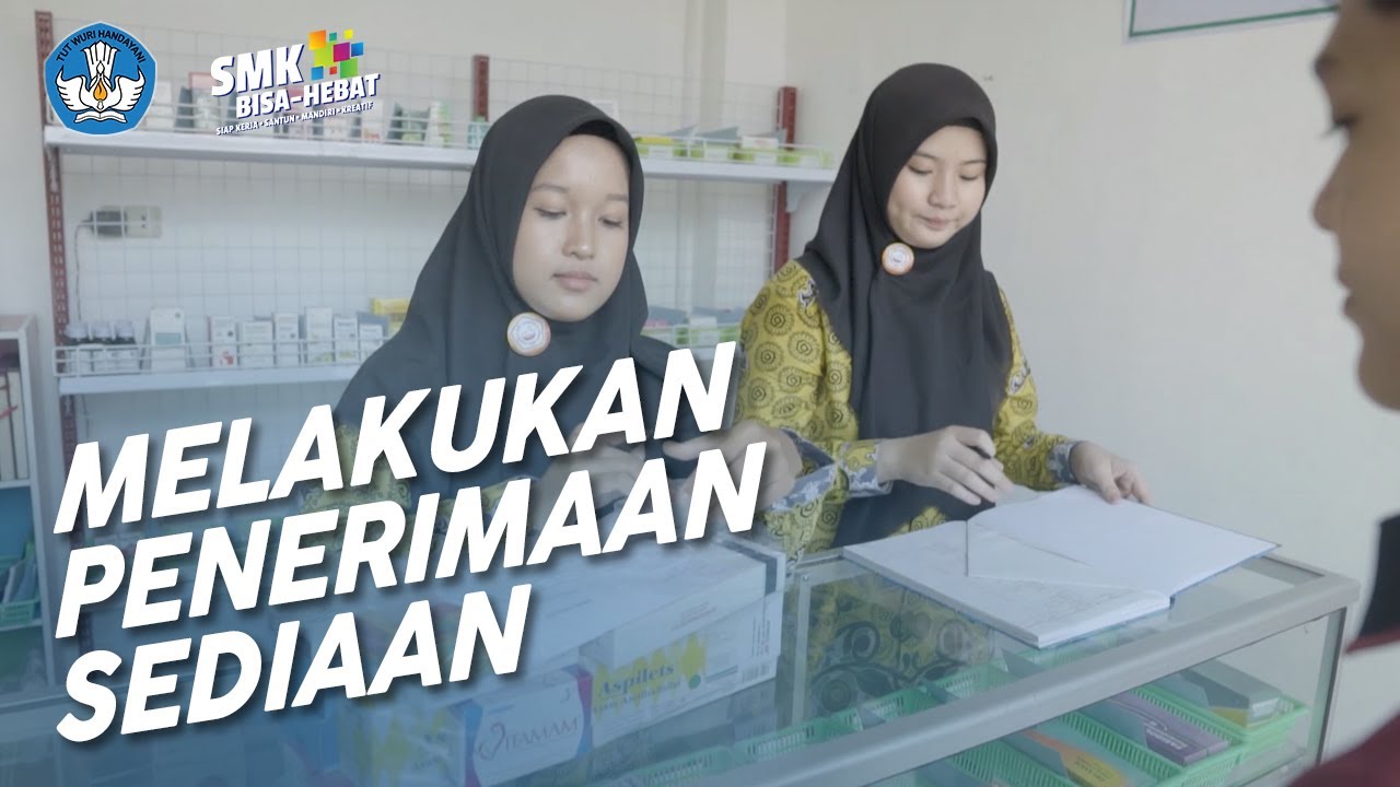 Melakukan Penerimaan Sediaan Farmasi dan Perbekalan Kesehatan - Farmasi